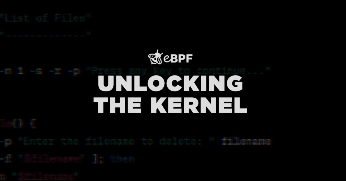 The eBPF Documentary - Unlocking the Kernel
